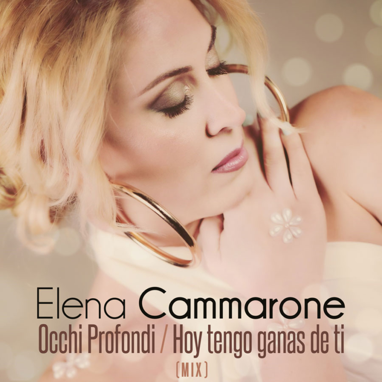 ELENA CAMMARONE - OCCHI PROFONDI / HOY TENGO GANAS DE TI (mix ...